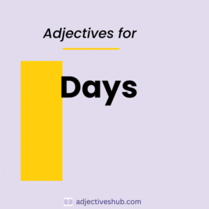 Adjectives: A Comprehensive Guide to Descriptive Language